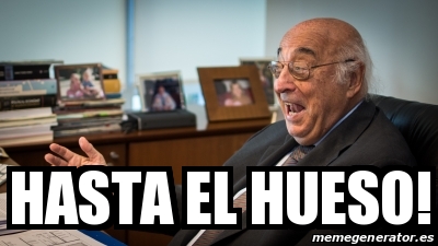 Meme Personalizado - Hasta el hueso! - 31155694