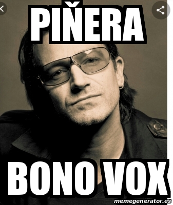 Meme Personalizado - PiÅˆera Bono vox - 31155945