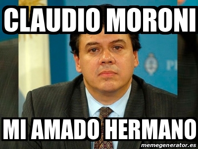 Meme Personalizado - Claudio Moroni Mi amado hermano - 31156158