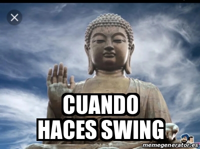 Meme Personalizado - cuando haces swing - 31157723
