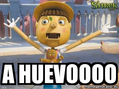 Meme Personalizado - A huevoooo - 31157845