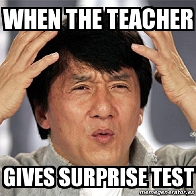 Meme Jackie Chan - when the teacher gives surprise test - 31157942
