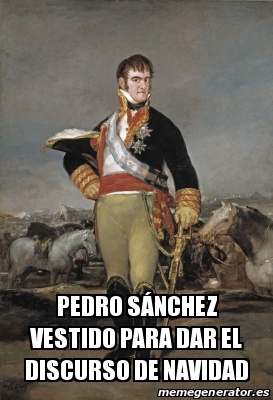 Meme Personalizado - pedro sÃ¡nchez vestido para dar el discurso de ...