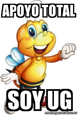 Meme Personalizado - Apoyo total Soy UG - 31161575