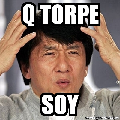 Meme Jackie Chan - Q torpe Soy - 31161596