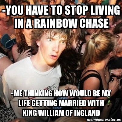 Meme Sudden Realization Ralph - -you have to stop living in a rainbow ...