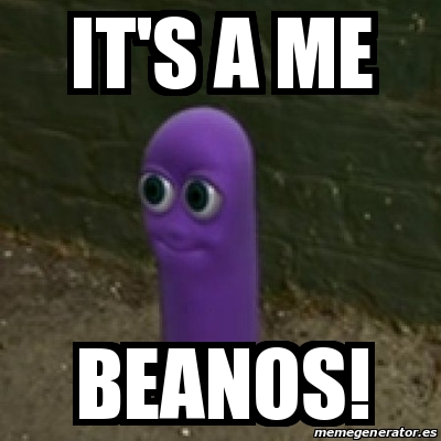 Meme Personalizado - it's a me beanos! - 31172633