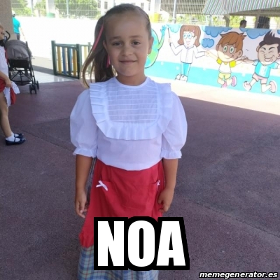 Meme Personalizado - noa - 31173086
