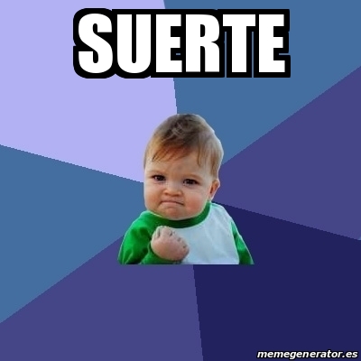 Meme Bebe Exitoso - Suerte - 31176221