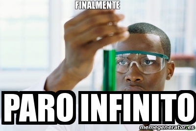 Meme Personalizado - PARO INFINITO - 31177575