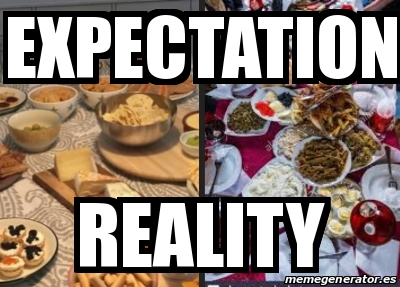 Meme Personalizado - Expectation Reality - 31178316