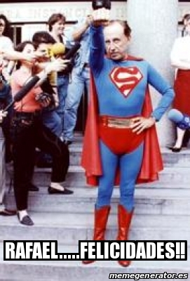 Meme Personalizado - Rafael.....felicidades!! - 31178779