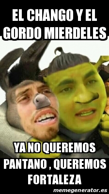 Meme Personalizado - El chango y el gordo mierdeles Ya no queremos ...