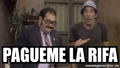 Meme Personalizado - Pagueme la rifa - 31186716