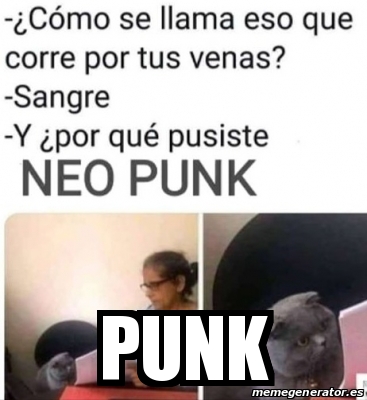 Meme Personalizado - Punk - 31189170