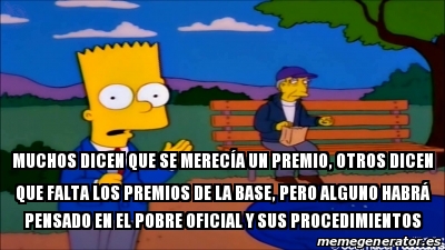 Meme Personalizado - Muchos dicen que se merecÃ­a un premio, otros ...
