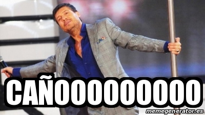 Meme Personalizado - CAÃ‘OOOOOOOOO - 31191553