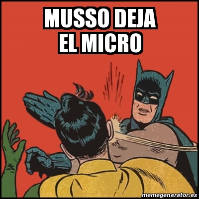 Meme Batman slaps Robin - MUSSO DEJA EL MICRO - 31028484