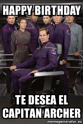 Meme Personalizado - Happy birthday Te desea el capitan Archer - 31200833