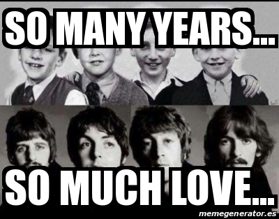 Meme Personalizado - SO MANY YEARS... so much love... - 31201620