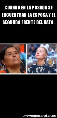 Meme Personalizado - Cuando en la posada se encuentran la esposa y el ...
