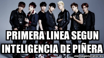 Meme Personalizado - primera linea segun inteligencia de piÃ±era - 31205920