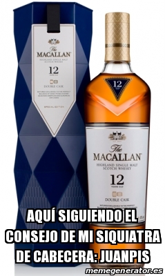 Meme Personalizado - AquÃ­ siguiendo el consejo de mi siquiatra de ...