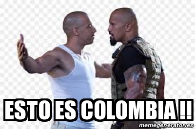 Meme Personalizado - Esto es colombia !! - 31209419