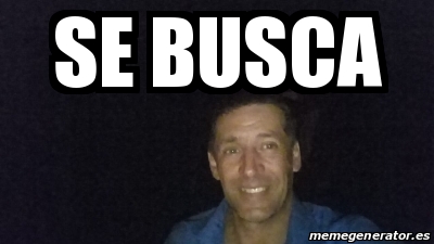 Meme Personalizado - Se Busca - 31209854