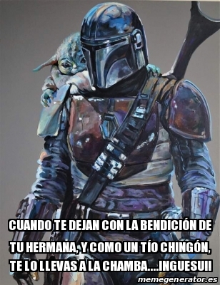 Meme Personalizado - Cuando te dejan con la bendiciÃ³n de tu hermana, y ...