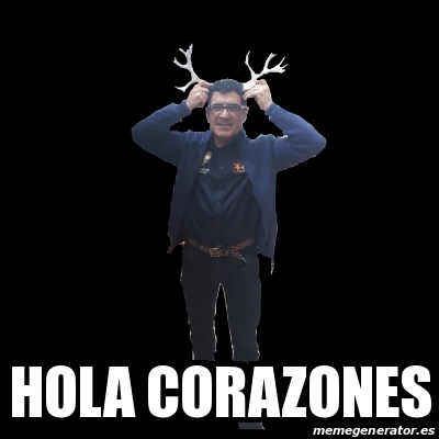 Meme Personalizado - Hola corazones - 31211999