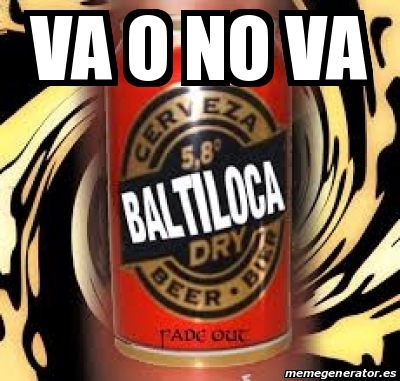 Meme Personalizado - Va o no va - 31213272