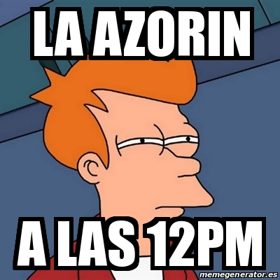 Meme Futurama Fry - La azorin A las 12pm - 31213556