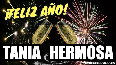 Meme Personalizado - Tania hermosa - 31217554