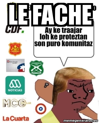 Meme Personalizado - Le fache - 31218696