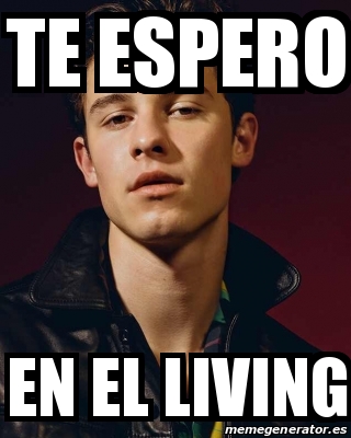 Meme Personalizado - Te espero En el living - 31220733