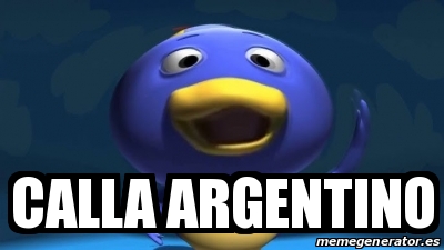 Meme Personalizado - CALLA ARGENTINO - 31221766