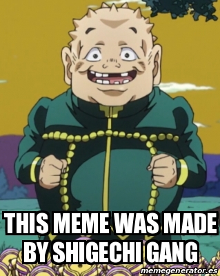 Meme Personalizado - This meme was made by Shigechi gang - 31222270