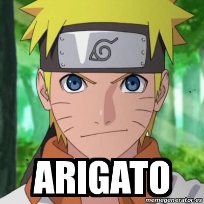 Meme Personalizado - Arigato - 31226900