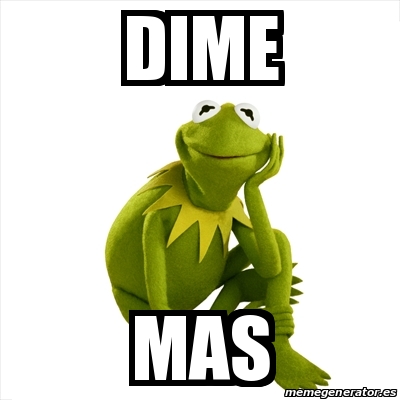 Meme Kermit the frog - Dime MAS - 31230132