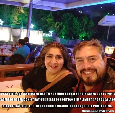 Meme Personalizado - Pobre vieja que lastima me das tu posando ...