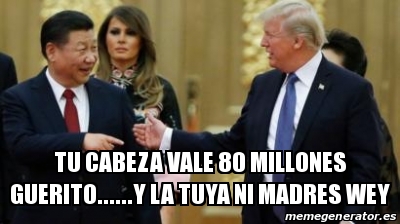 Meme Personalizado - TU CABEZA VALE 80 MILLONES GUERITO......Y LA TUYA ...