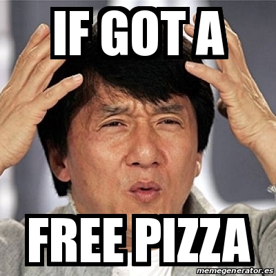 Meme Jackie Chan - If got a Free pizza - 31234922