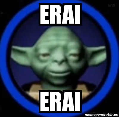Meme Personalizado - ERAI ERAI - 31236200