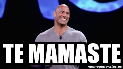 Meme Personalizado - Te Mamaste - 31236481