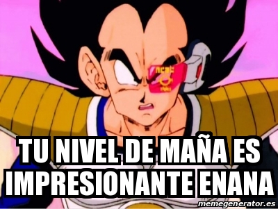 Meme Personalizado - Tu nivel de maÃ±a es impresionante enana - 31237184