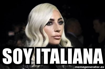 Meme Personalizado - Soy italiana - 31237259
