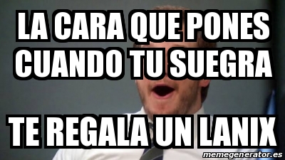 Meme Personalizado - La cara que pones cuando tu suegra Te regala un ...