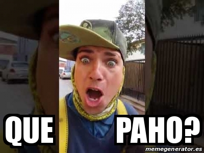 Meme Personalizado - Que Paho? - 31238035