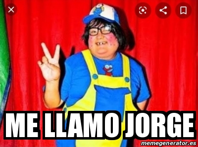 Meme Personalizado - Me llamo Jorge - 31239943